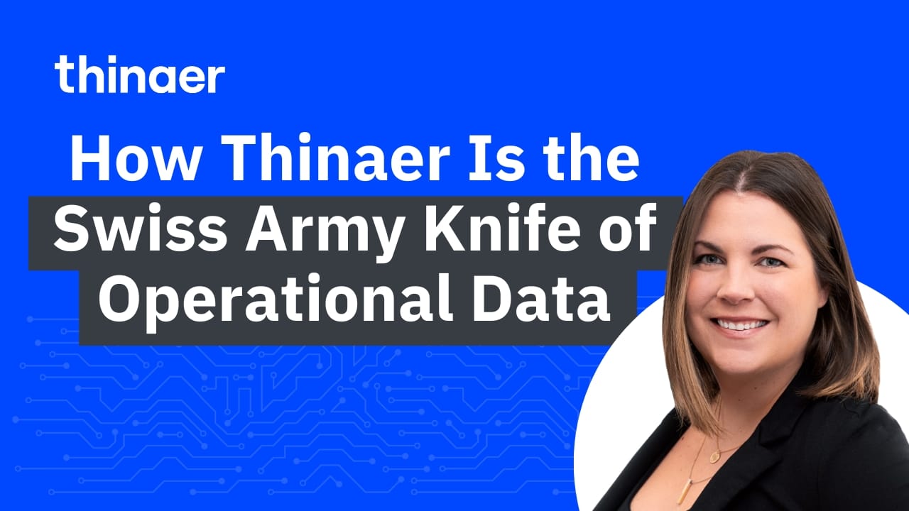 Behind the Scenes: How Thinaer Is the Swiss Army Knife of Operational ...